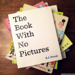"The Book with No Pictures" is Mazzy's New Favorite Book