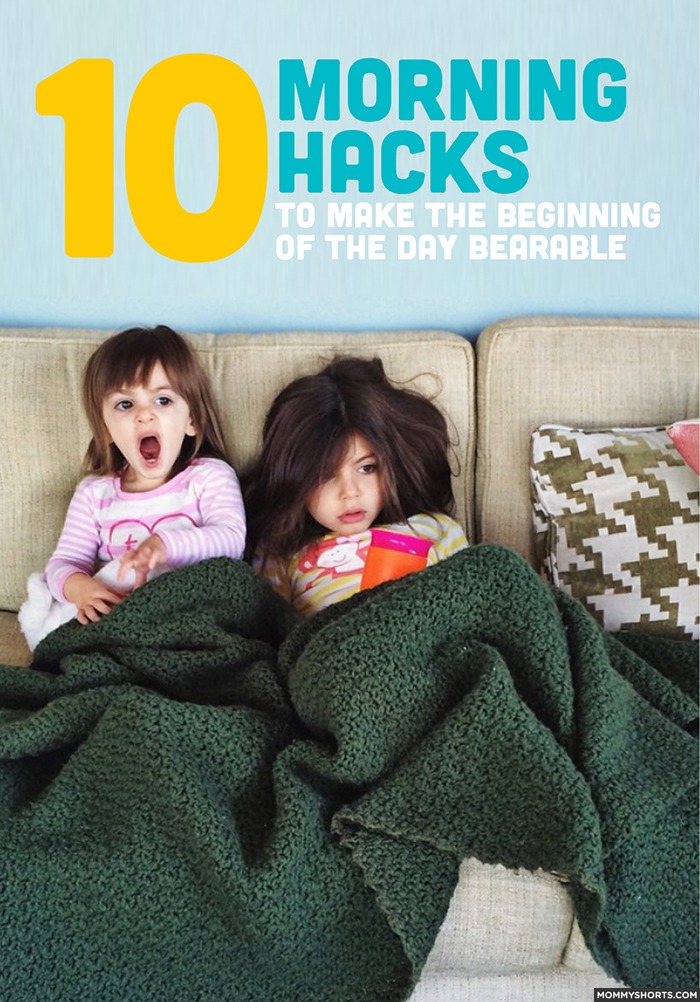 10 Morning Hacks to Make the Beginning of the Day Bearable